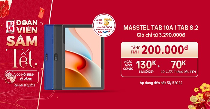 Sắm tablet Masstel Tab 8.2 | Tab 10A cơ hội rinh ngay “Hổ vàng tài lộc ...